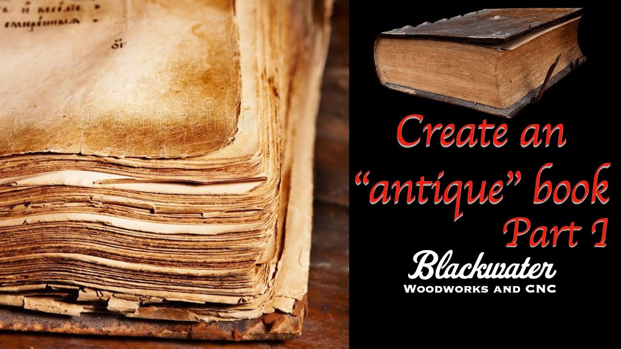 Creating an "antique" book from scratch, Part I - YouTube