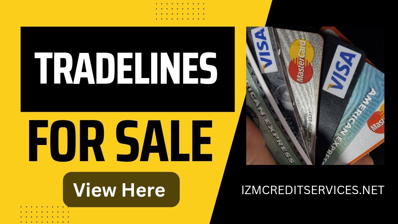 Tradelines For Sale: (New List) Buy Tradelines For Sale Get a Credit ...