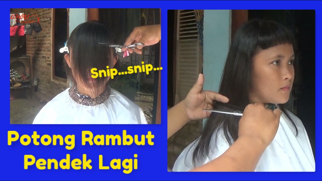 Gerah!!! Poni Dipotong Super Pendek & Rambut Dipotong Pendek || Gets ...