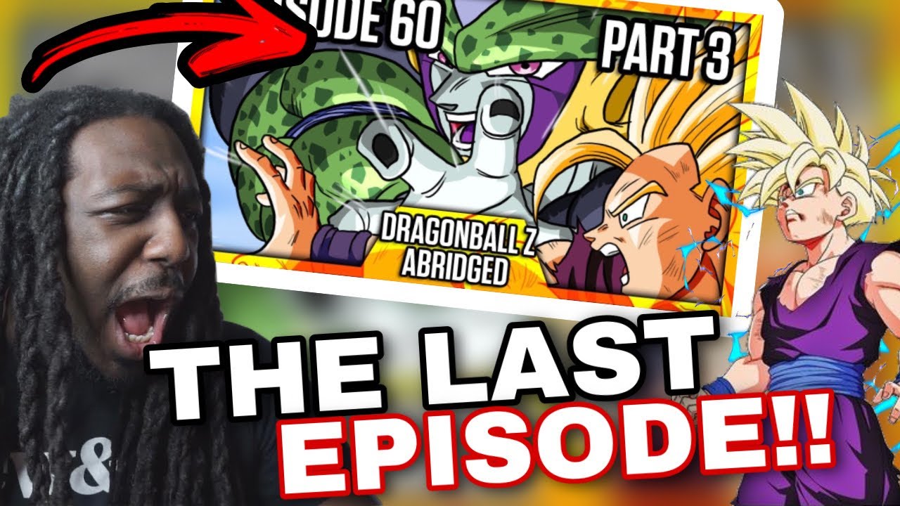 THE LAST EPISODE! ! !| Dragon Ball Z Abridged: Episode 60 - Part 3 - # ...