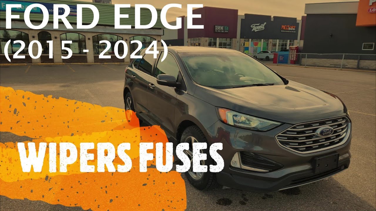Ford Edge - FRONT WINDSHIELD WIPERS MOTOR FUSES (2015 - 2024) - YouTube