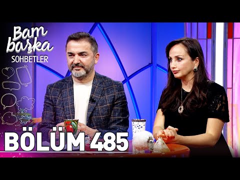 Bambaşka Sohbetler 485. Bölüm - Yücel Sarıaltın & İlkin Tüfekçi