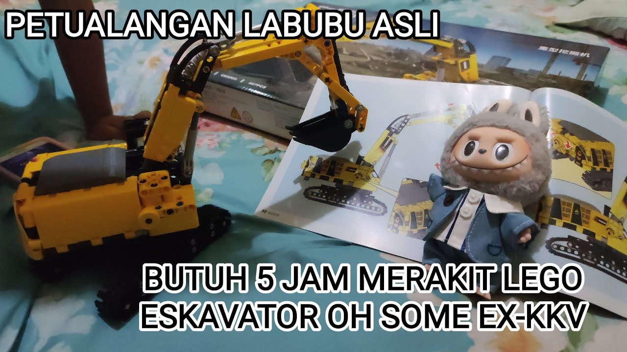 PETUALANGAN VIRAL LABUBU ASLI MERAKIT LEGO ESKAVATOR OH SOME EX-KKV ...