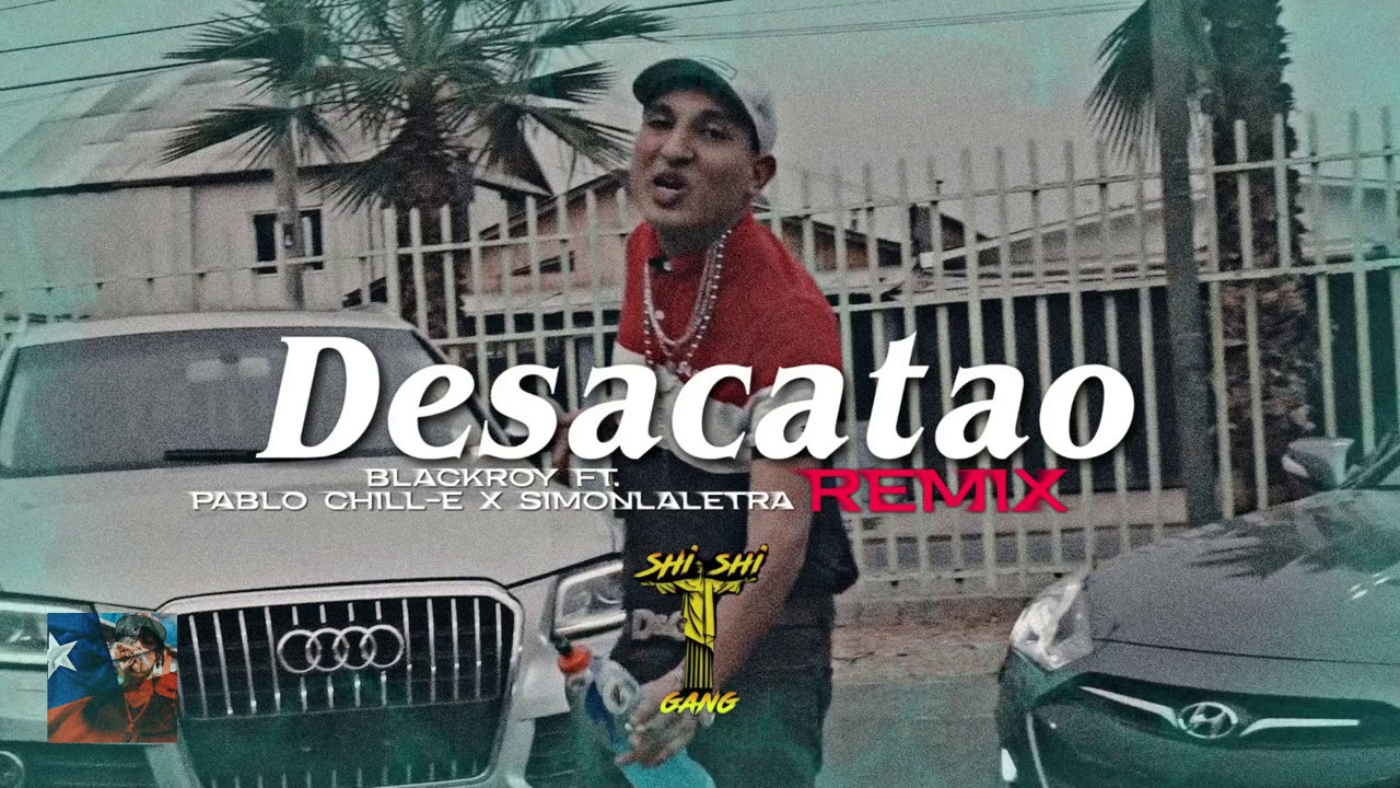 Desacatao REMIX BlackRoy Ft Pablo Chill E X Simon La Letra - YouTube