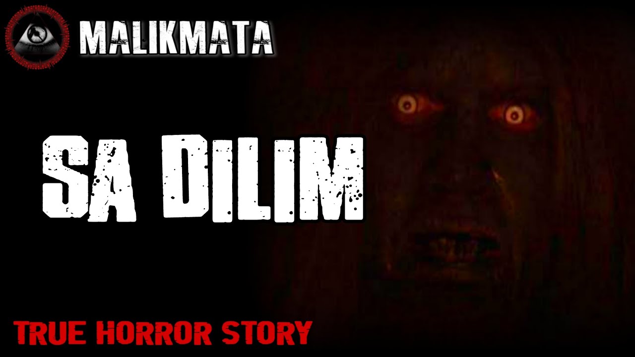 SA DILIM | TAGALOG HORROR STORY - YouTube