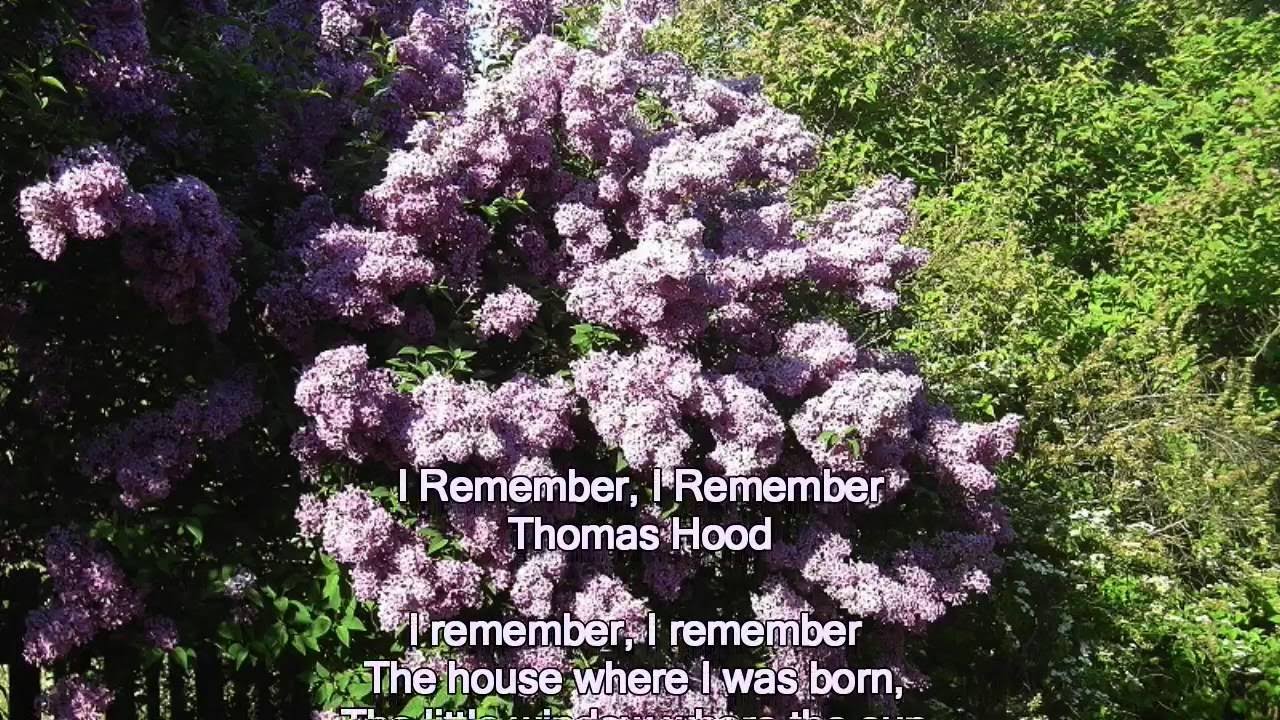 I Remember, I Remember a poem by Thomas Hood - YouTube