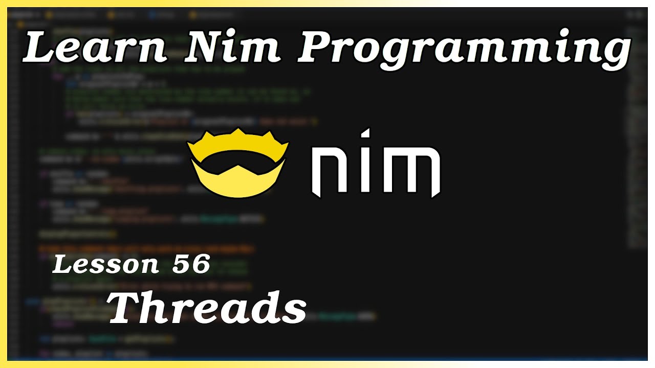 Threads - Nim Tutorial (Part 56) - YouTube