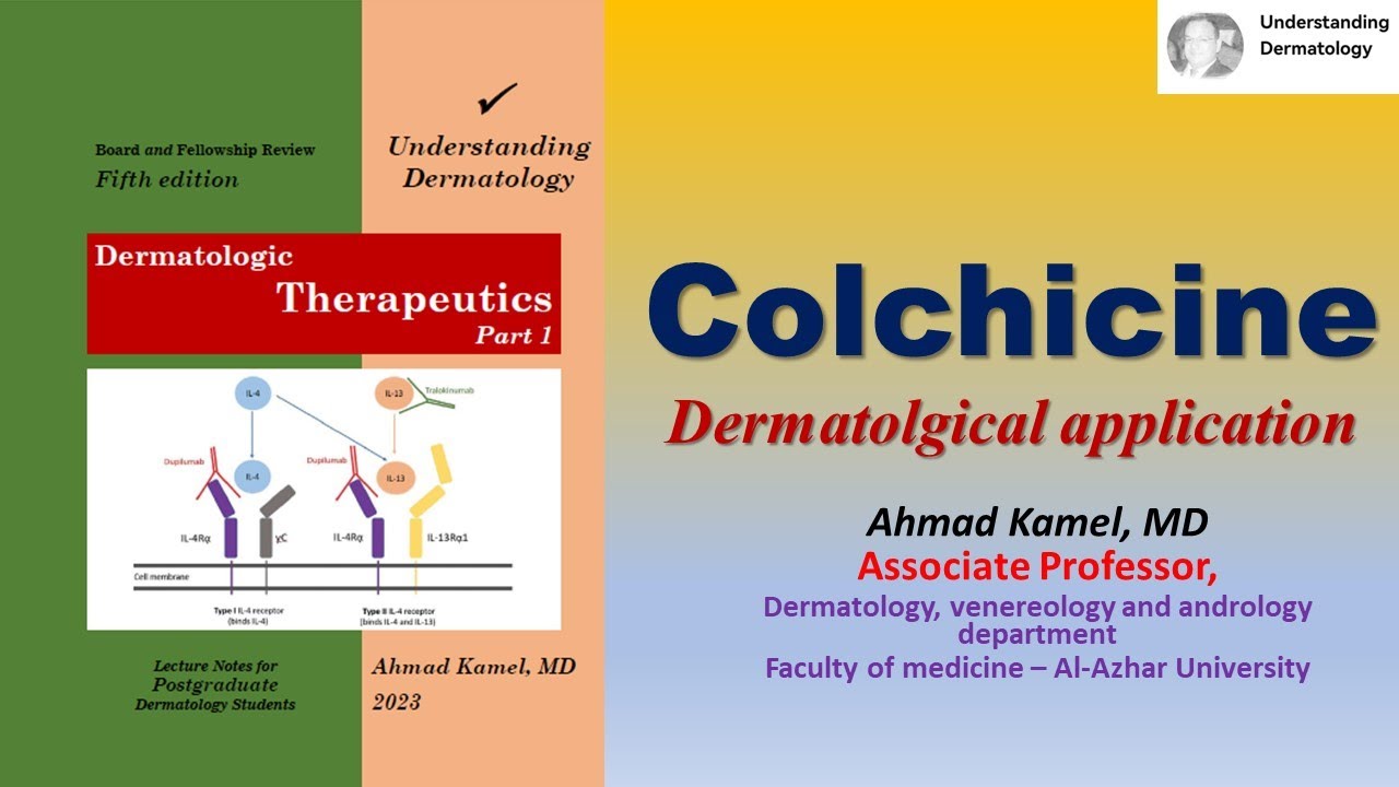 Colchicine in dermatology - YouTube