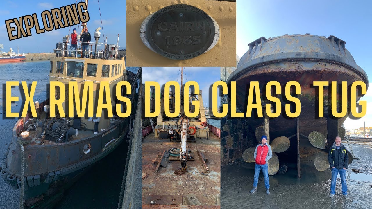 Exploring the EX RMAS Cairn tug [Dog Class Tug] | Tug boats - YouTube