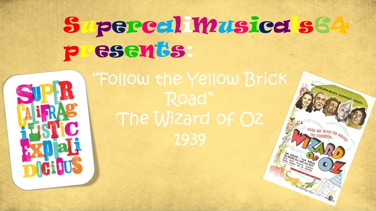 Follow The Yellow Brick Road Lyrics The Wizard Of Oz 1939 Youtube