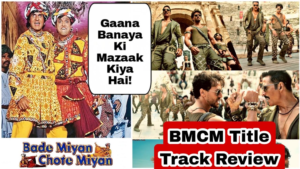 Bade Miyan Chote Miyan Title Track Song Review By Surya Featuring ...