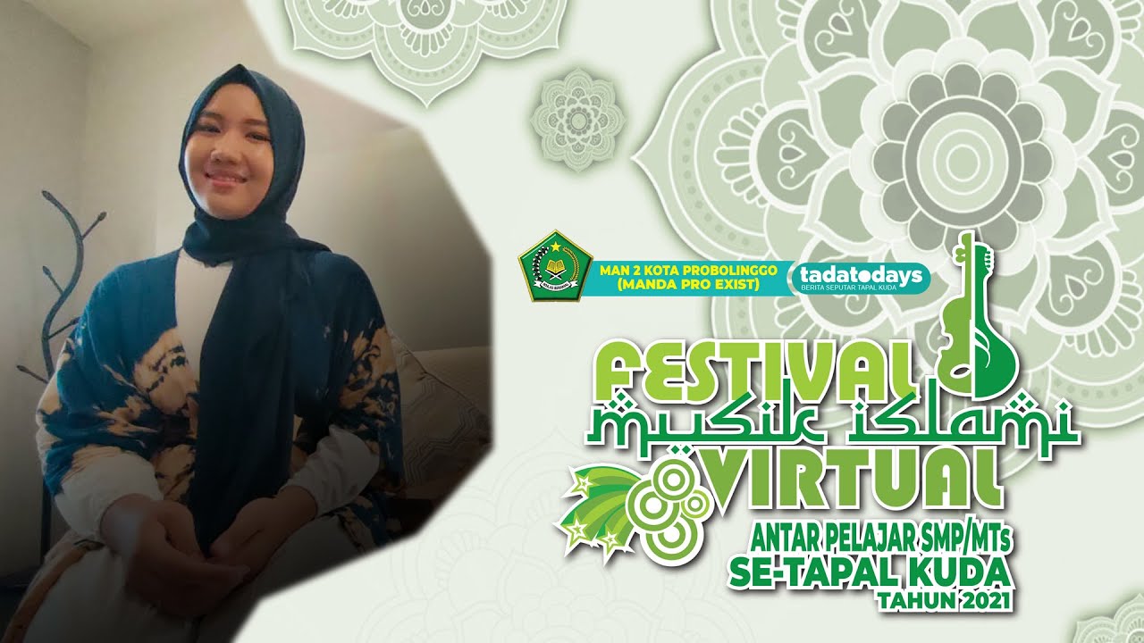 FESTIVAL MUSIK ISLAMI VIRTUAL 2021 - SAFIRA AZZAHRA SMP Negeri 2 ...