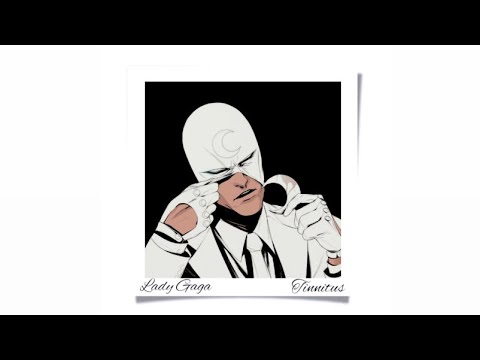 Lady Gaga - Tinnitus