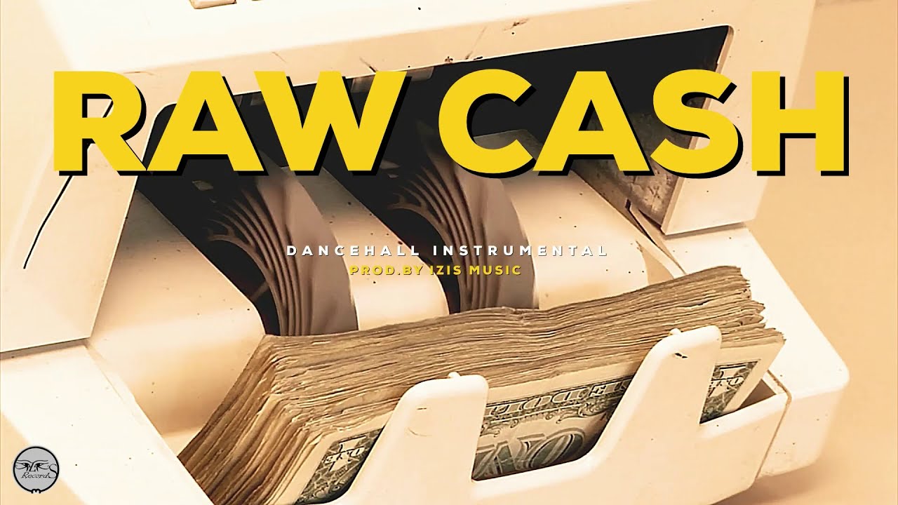 Dancehall Riddim Instrumental 2020~{RAW CASH}💵 - YouTube