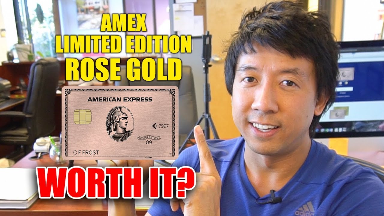 AMEX LIMITED EDITION ROSE GOLD WORTH IT? | CREDIT CARD PERKS & BENEFITS ...