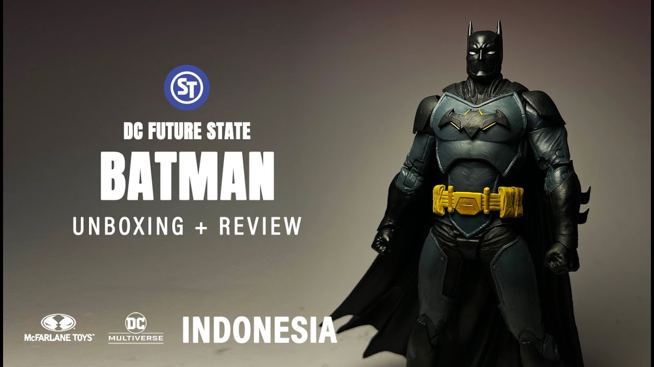 🇮🇩 REVIEW FUTURE STATE BATMAN | DC FUTURE STATE | MCFARLANE TOYS ...