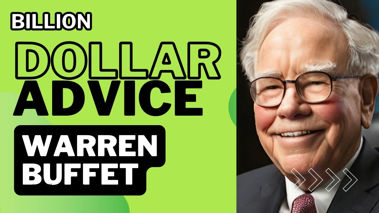 Billion Dollar Advice : Warren Buffet - YouTube