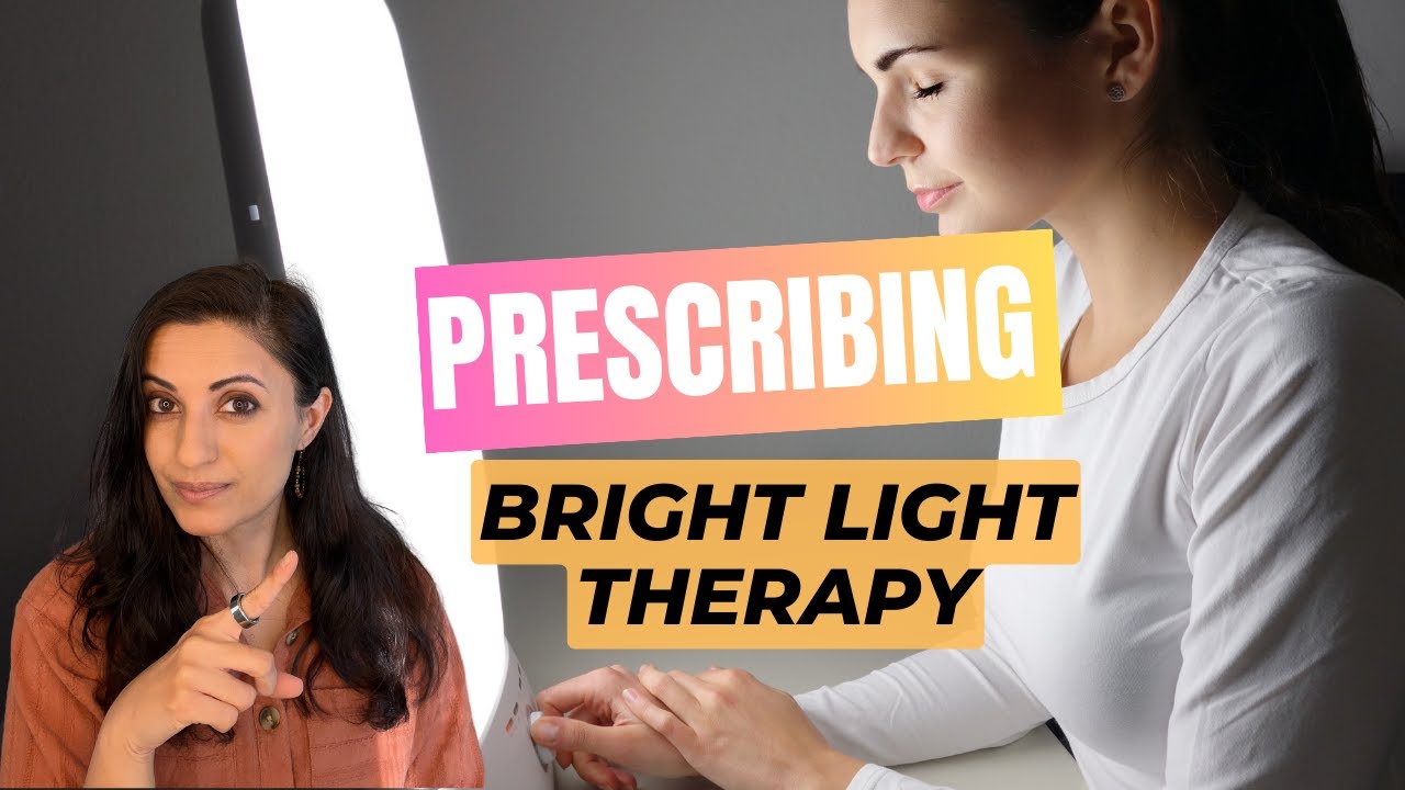 Bright Light Therapy for Sleep and Mood | How to prescribe light ...