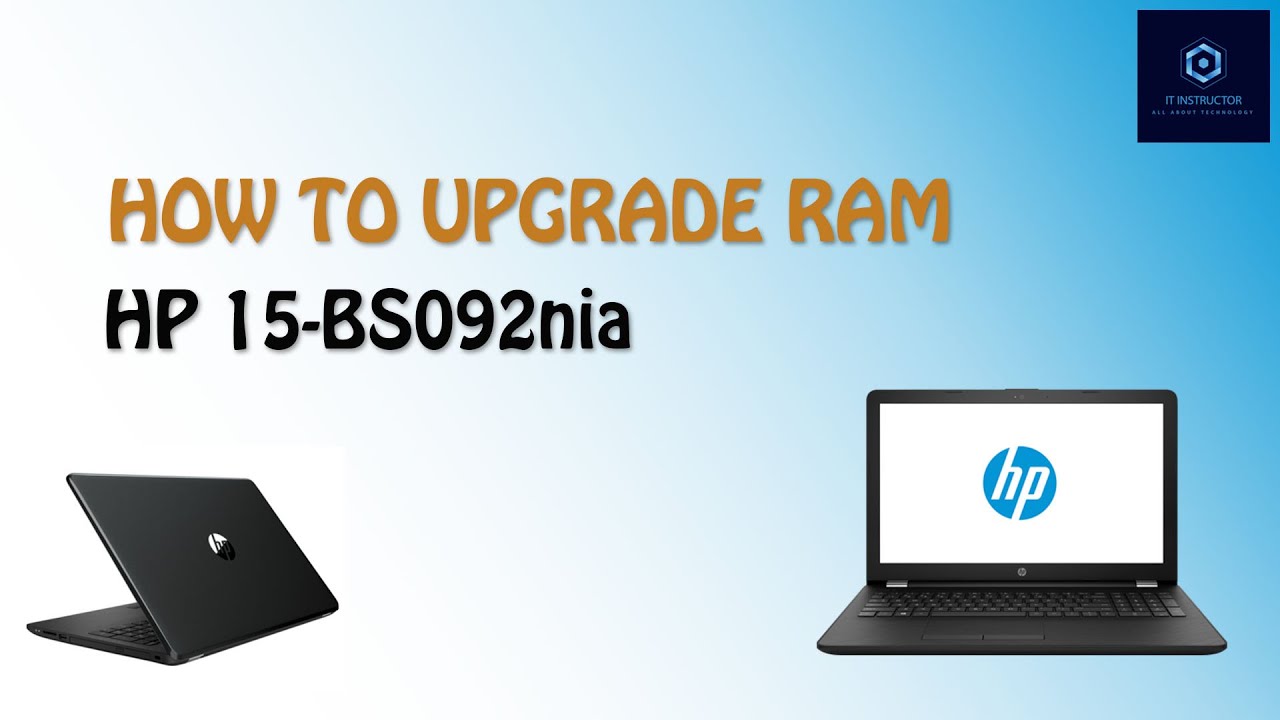 How To Upgrade / Install RAM in HP Notebook 15 series Laptop (HP 15 ...