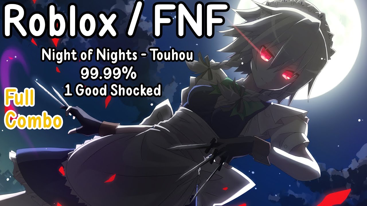 Roblox Funky Friday / Night of nights - Touhou FC 1 Good SHOCKED lol ...