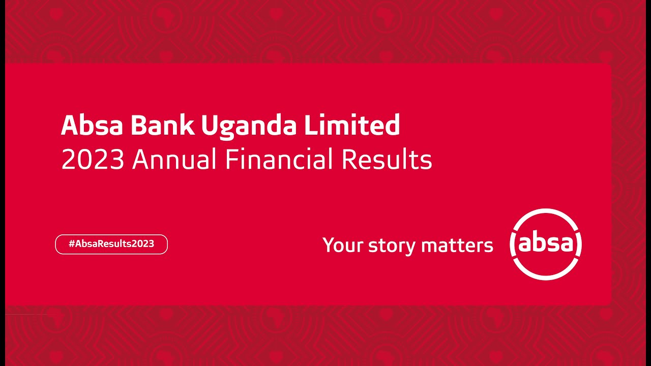 Absa Bank Uganda Limited - 2023 Annual Financial Results - YouTube