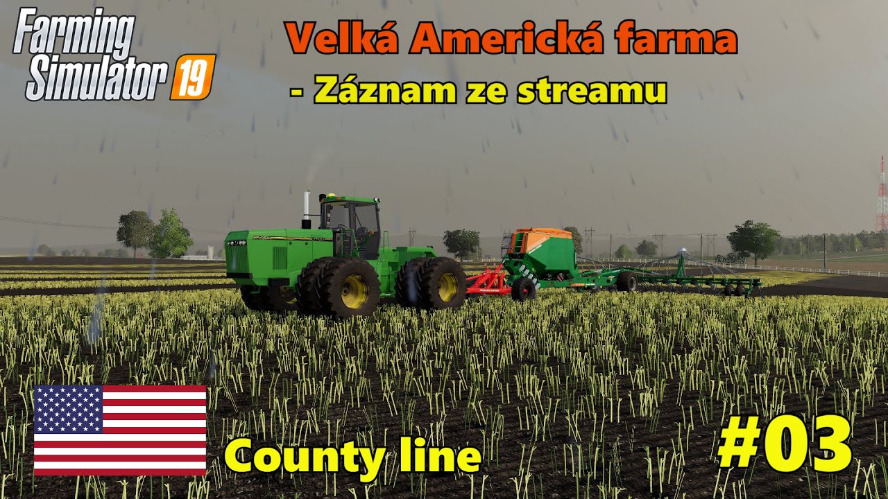 ROZJÍŽDÍM VÝROBU BIONAFTY - County Line - FS19 #03 - YouTube