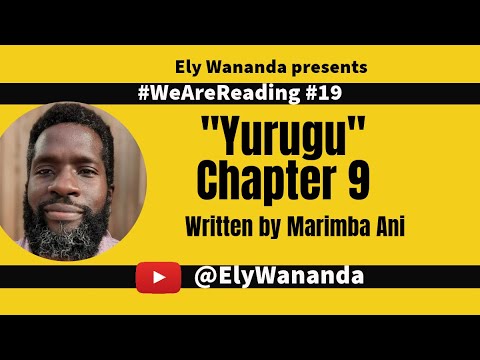 Yurugu (Marimba Ani) Chapter 9 #WeAreReading African Philosophy - YouTube
