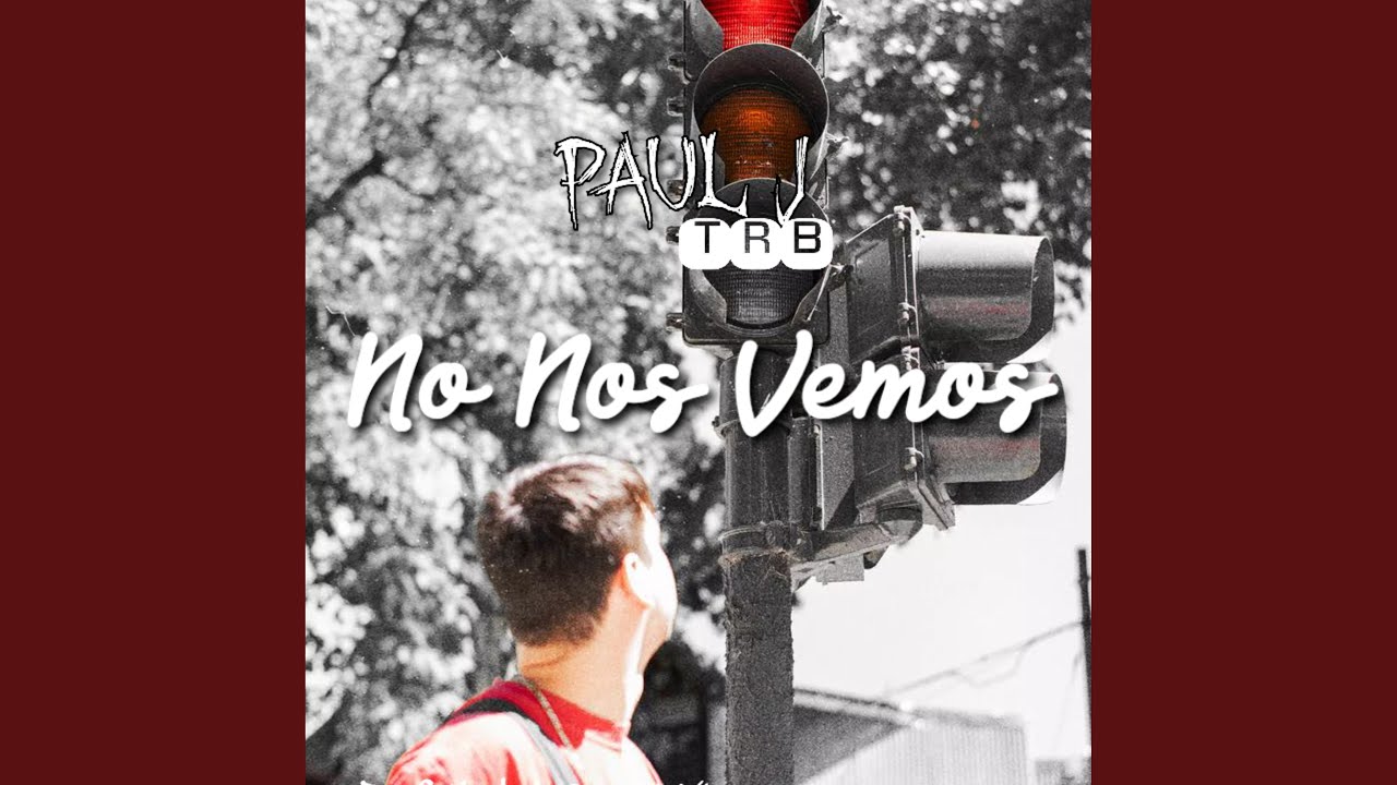 No Nos Vemos - YouTube