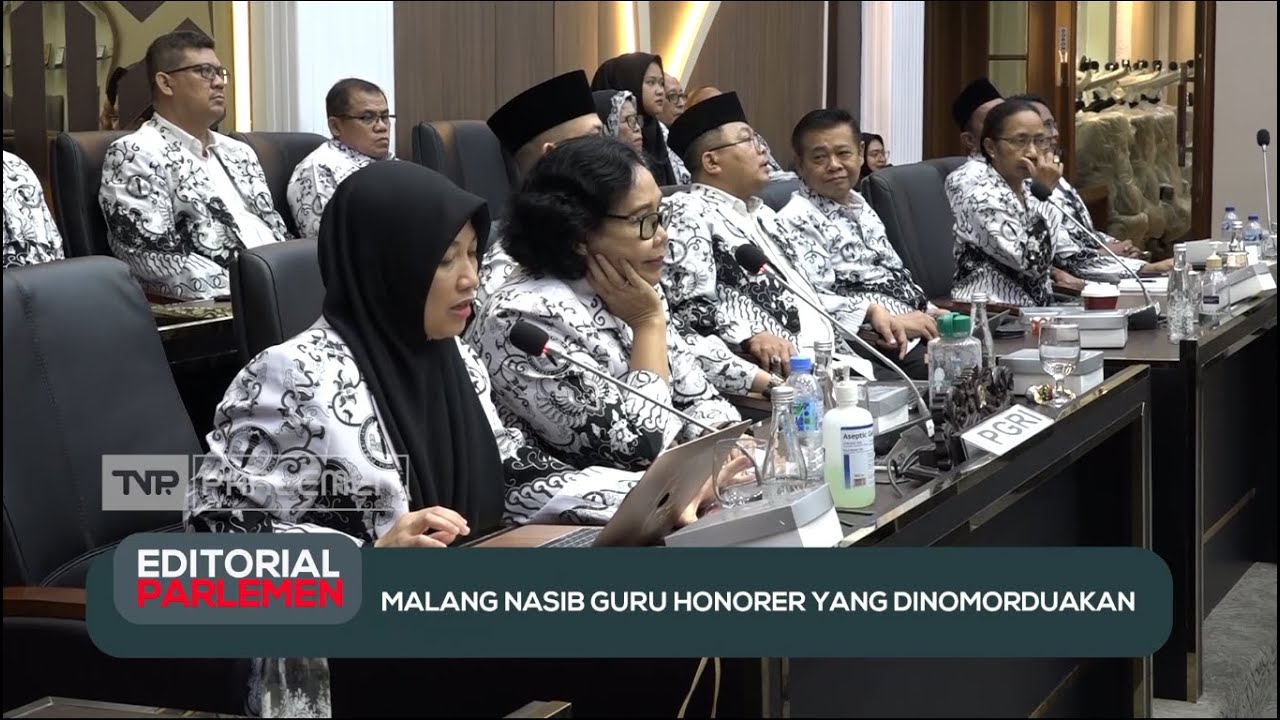 Malang Nasib Guru Honorer Yang Dinomorduakan - Editorial Parlemen - YouTube