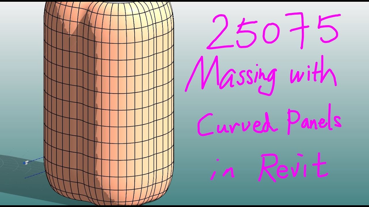 25075 - Massing with curved panels in Revit - YouTube