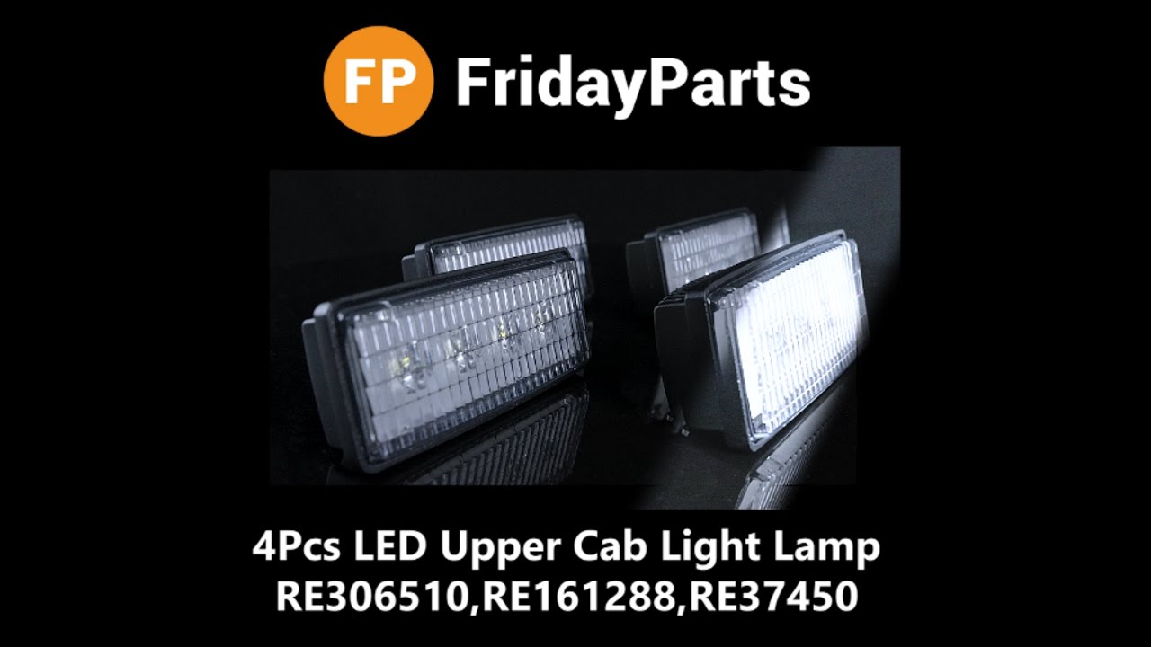 4Pcs LED Upper Cab Light Lamp RE306510 for John Deere 7210 7410 7510 ...