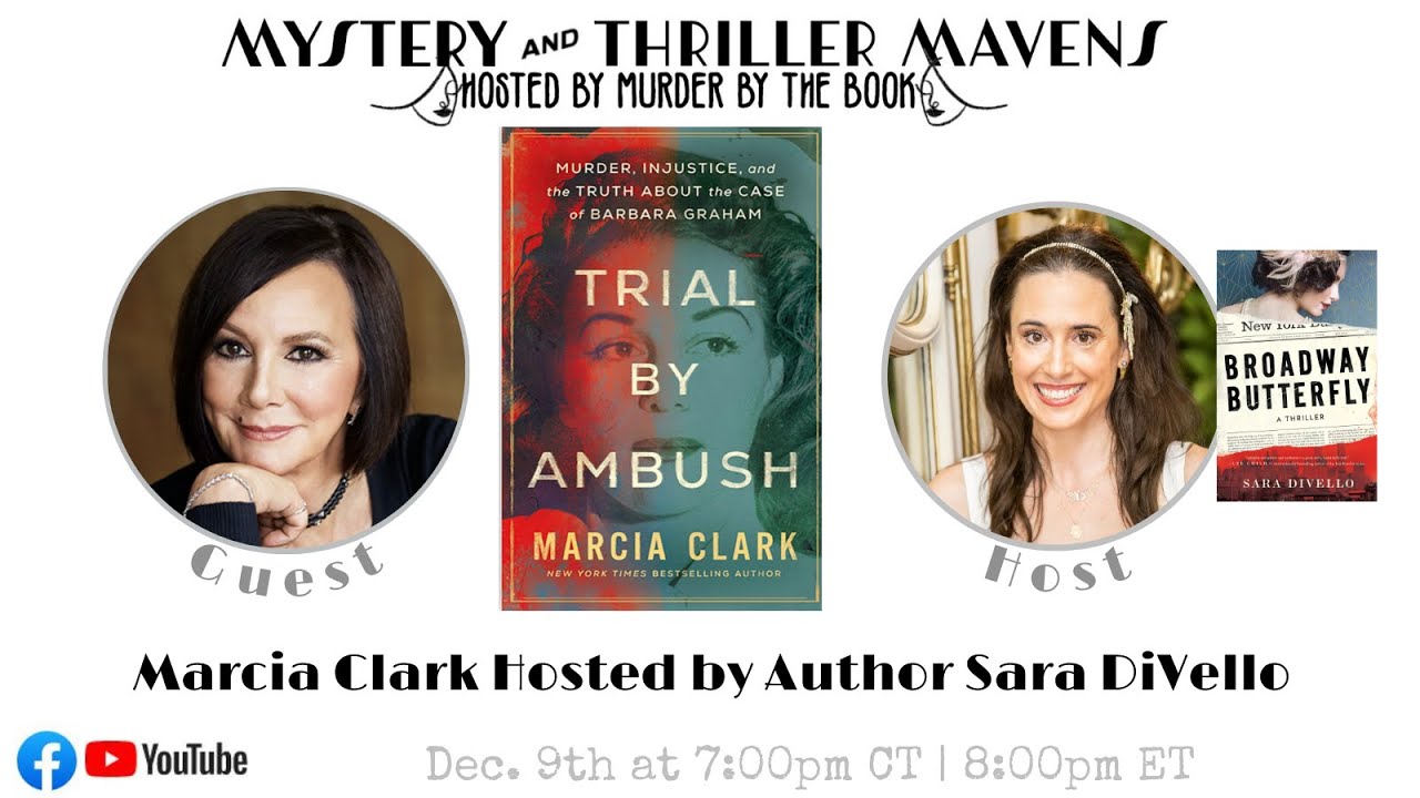 Celebrity Q&A: Marcia Clark Presents, "Trial by Ambush," Hosted by Sara ...
