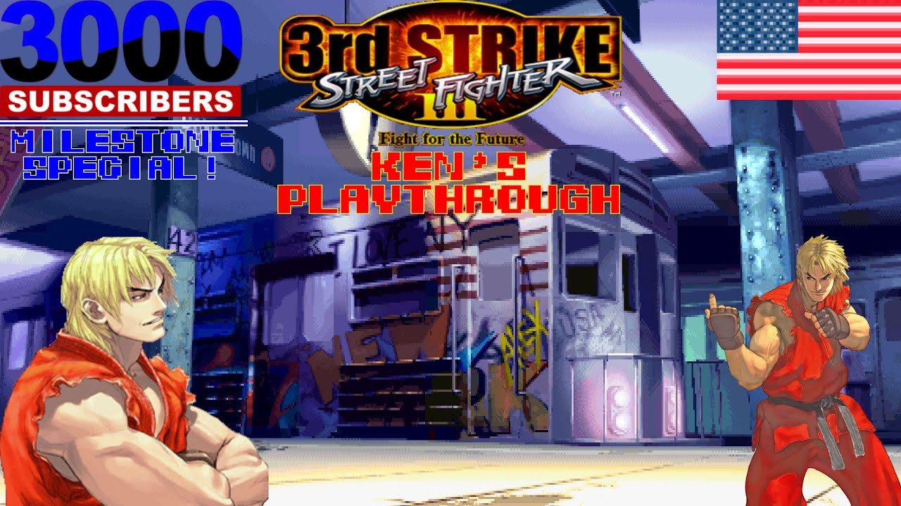 Street Fighter III: 3rd Strike - Ken's Playthrough (Arcade) (3K ...