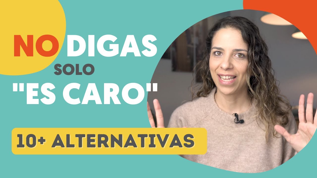 10+ Alternativas para decir "ES CARO" de manera MÁS NATURAL en ESPAÑOL ...