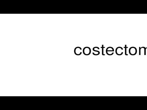 How to pronounce costectomy - YouTube