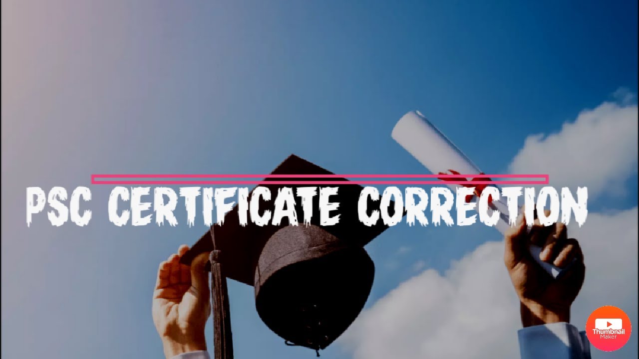 যেভাবে পি এস সি সার্টিফিকেট সংশোধন করবেন || How to correction PSC/PEC ...