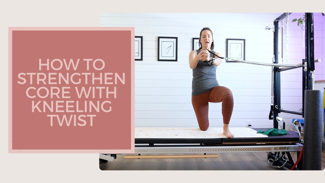 How to Strengthen Core with Kneeling Twist - YouTube