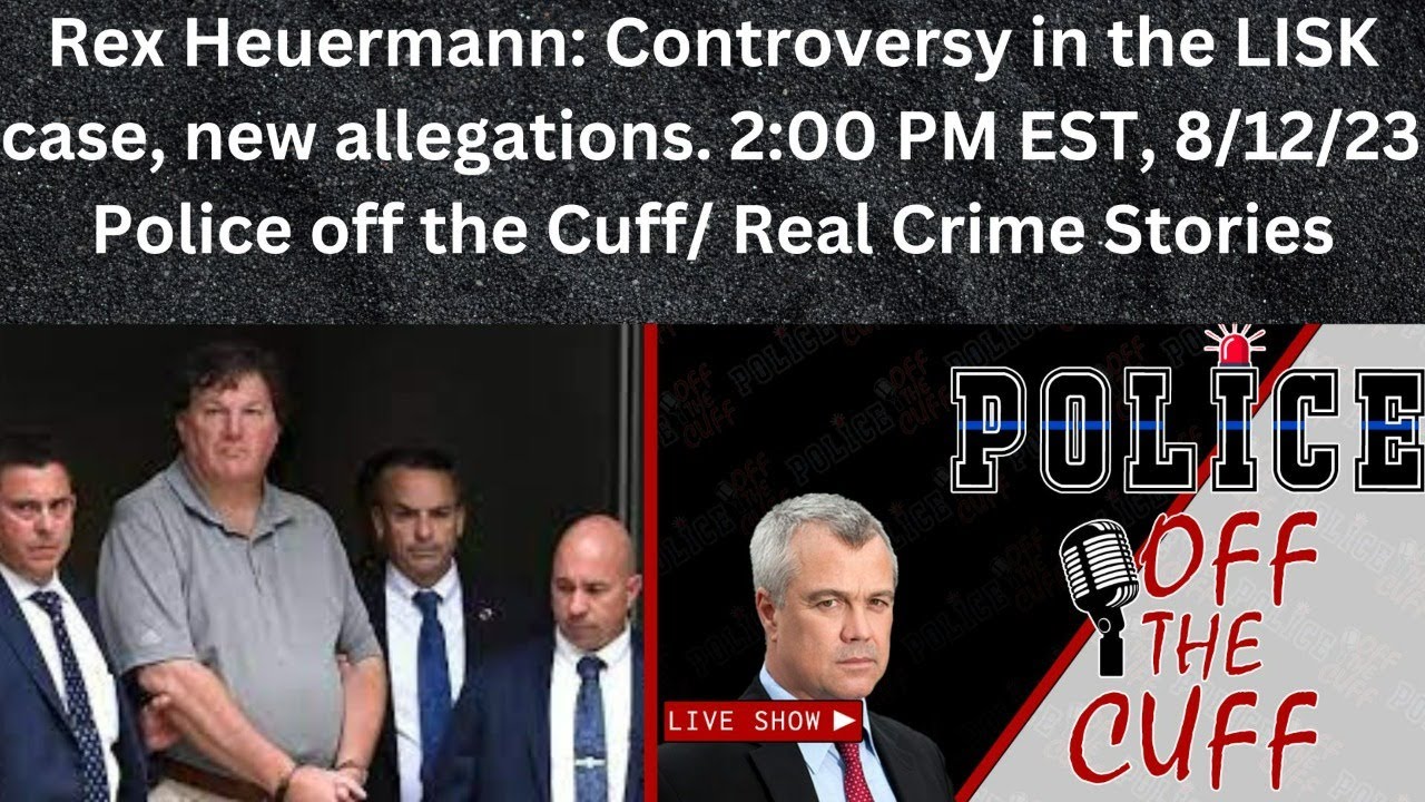 Rex Heuermann: Controversy in the Lisk case, new allegations - YouTube