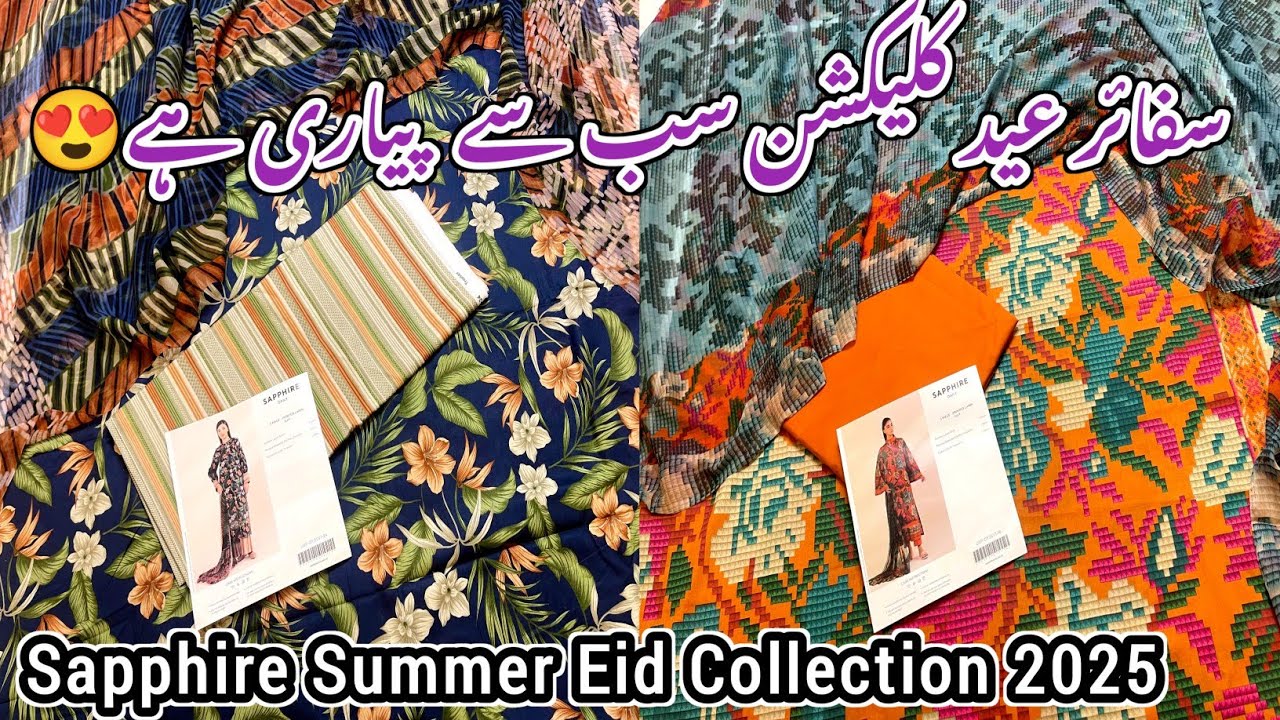 Sapphire New Eid collection 2025 | Sapphire Summer collection 2025 ...