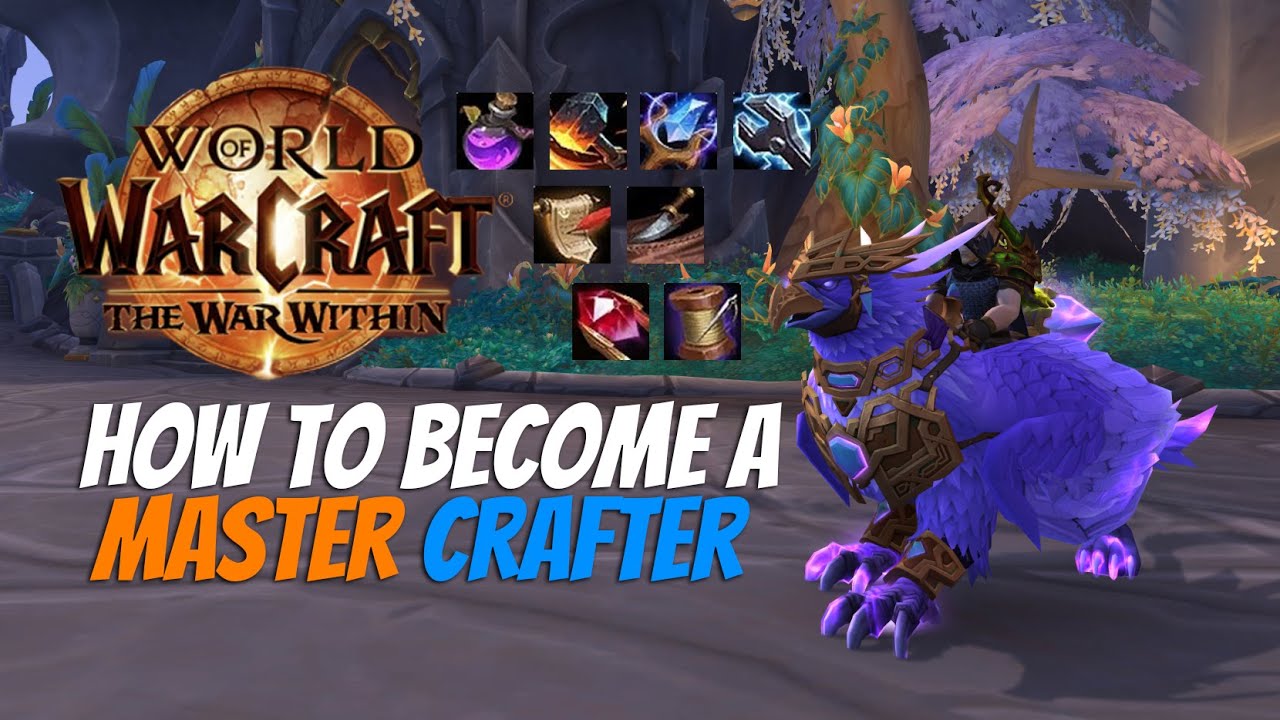 WoW The War Within | How To Become a Master Crafter | Early Tips For ...