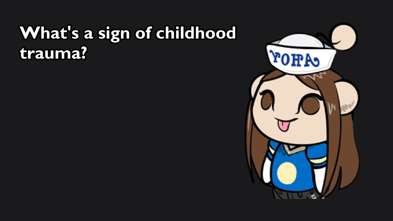 What's a sign of childhood trauma? - YouTube