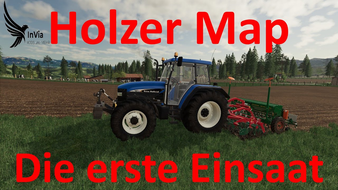 LS19 / Holzer Map / Forage Extension / Die erste Einsaat - YouTube
