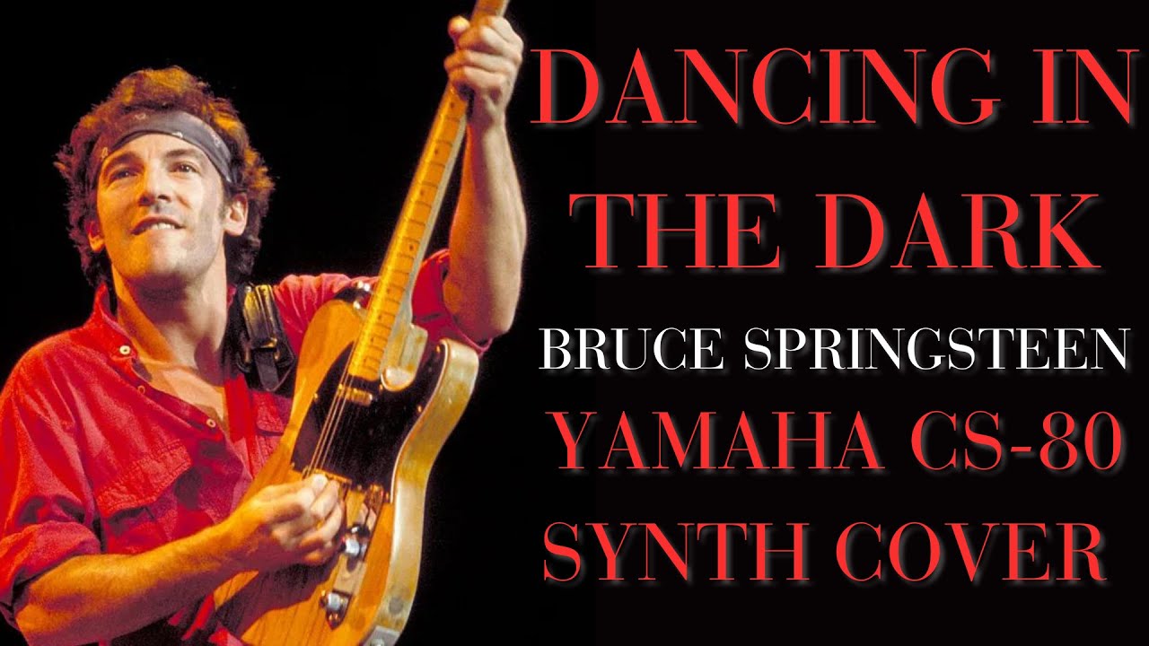 Dancing In The Dark - Bruce Springsteen - Synth Cover - YouTube