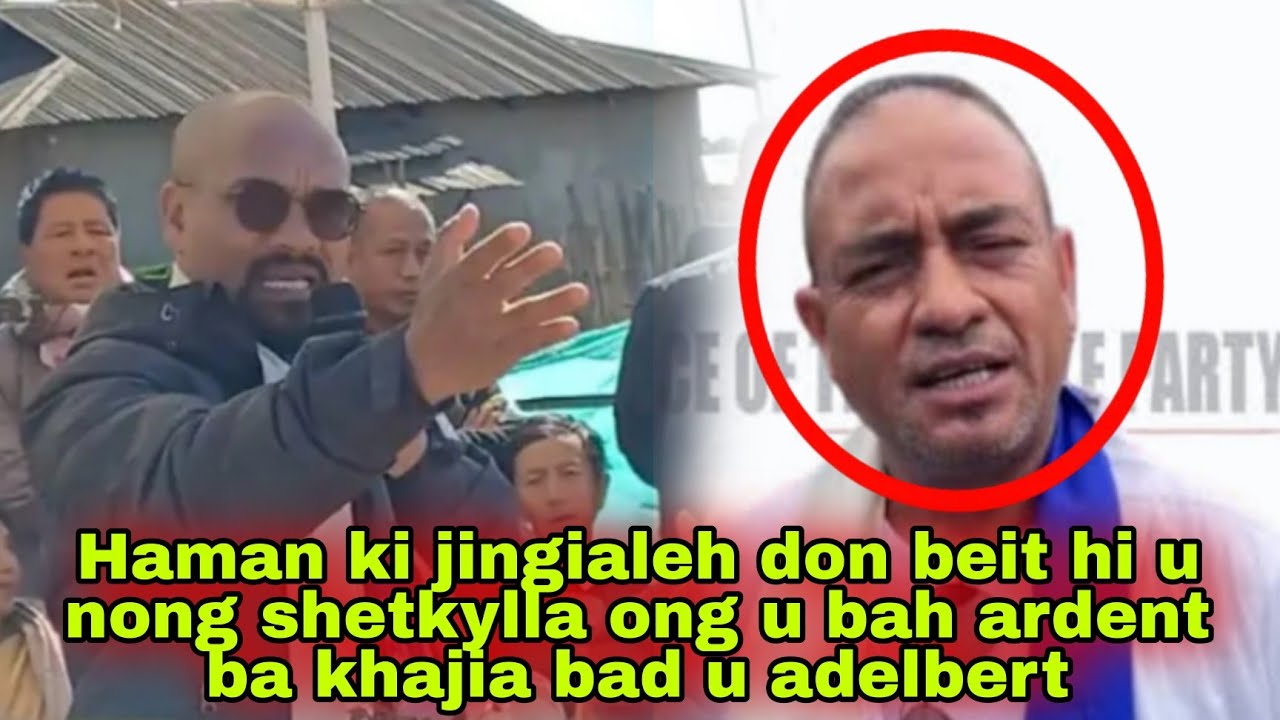 Haman ka jingialeh don beit hi u nongshetkylla ong u ardent halor ka ...