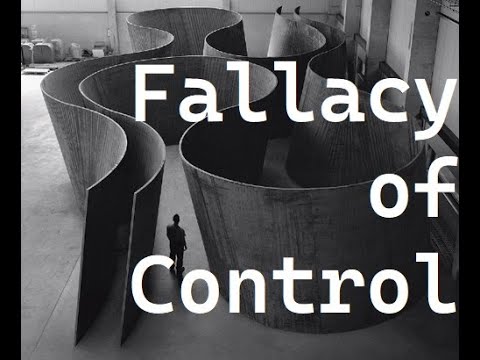 The Fallacy of Control - YouTube