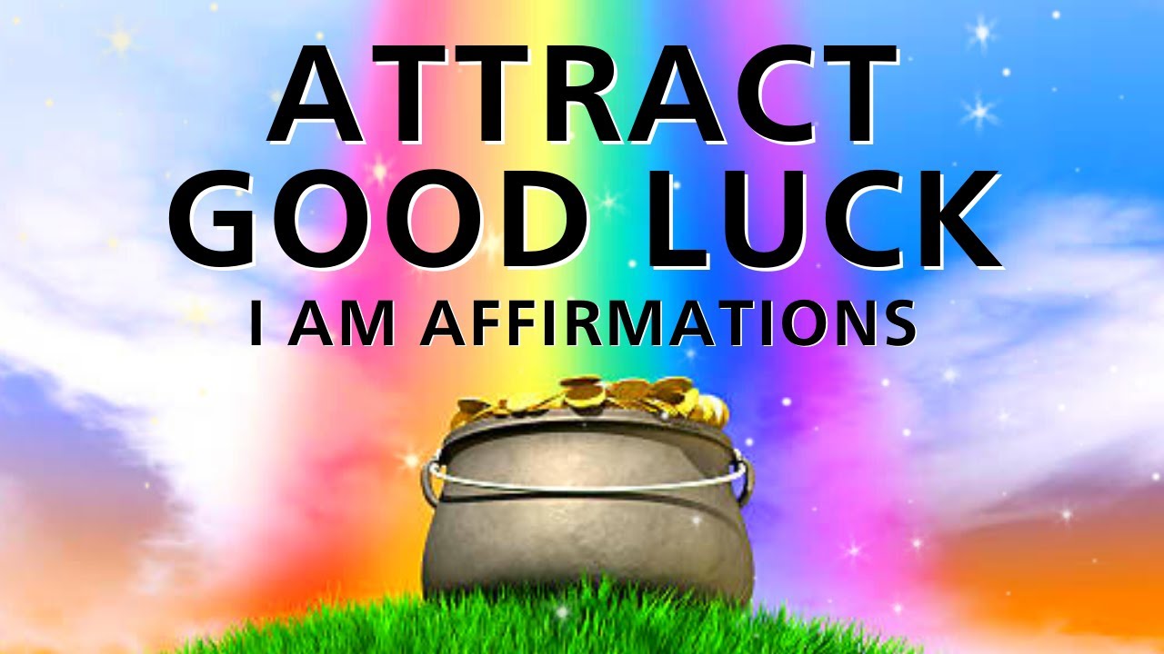 Attract GOOD LUCK - I Am Affirmations (While You Sleep) - YouTube