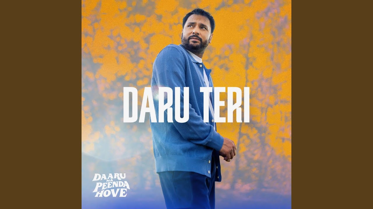 Daru Teri (From "Daaru Na Peenda Hove") - YouTube