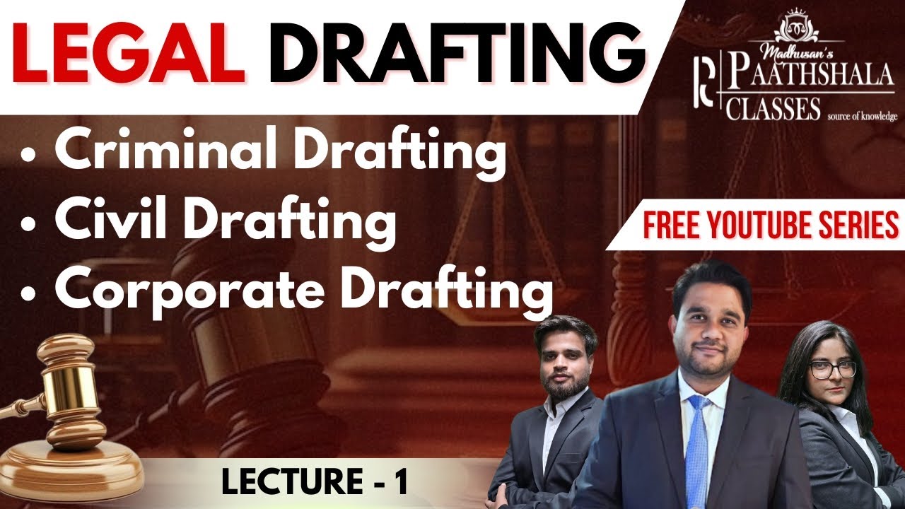 Legal Drafting Series | Lec. 1, Introduction | Master your Drafting ...
