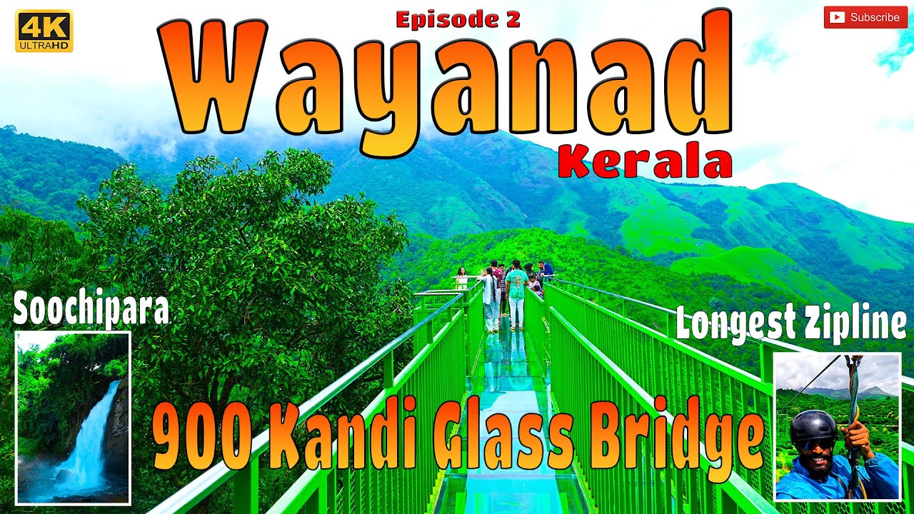 Wayanad Adventure: Longest Zipline, 900 kandi, Glass Bridge and ...