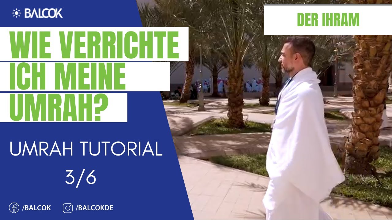 Umrah Tutorial Ihram 3/6 - YouTube